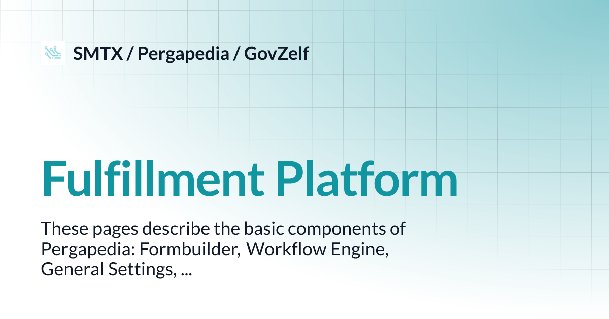 Fulfillment Platform | SMTX / Pergapedia / GovZelf