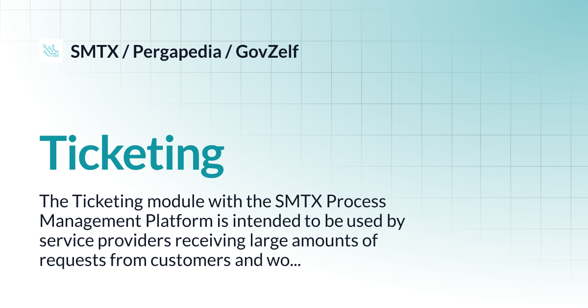 Ticketing | SMTX / Pergapedia / GovZelf